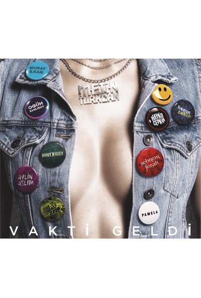 Metin Türkcan - Vakti Geldi Metin Türkcan - Vakti Geldi