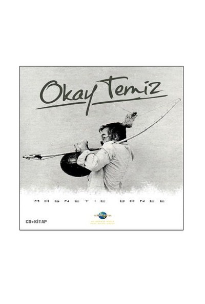 Okay Temiz - Magnetic Dance Okay Temiz - Magnetic Dance