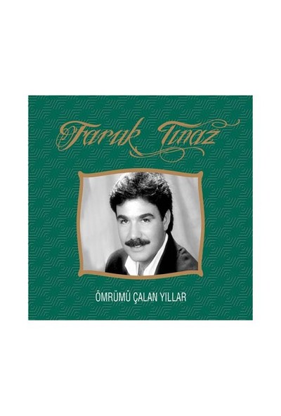 Faruk Tınaz - Ömrümü Çalan Yıllar ( CD )