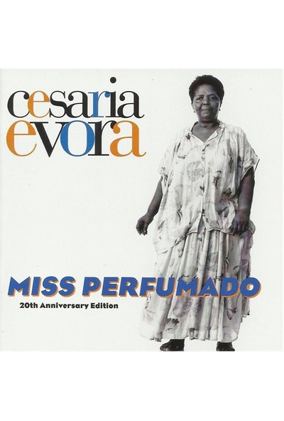 Cesaria Evora - Miss Perfumado 20th Anniversary Edition