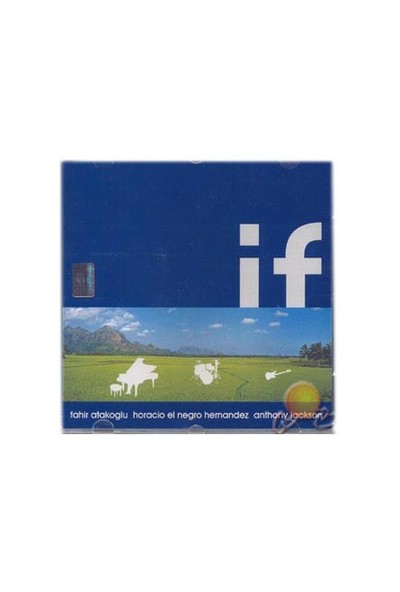 If (fahir Atakoğlu - Horacıo El Negro Hernandez - Anthony Jackson) (CD) If (fahir Atakoğlu - Horacıo El Negro Hernandez - Anthony Jackson) (CD)