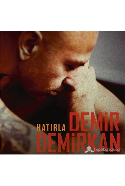 Demir Demirkan - Hatırla