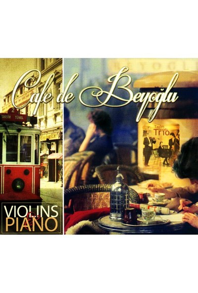 Cafe De Beyoğlu II (Violins & Piano )