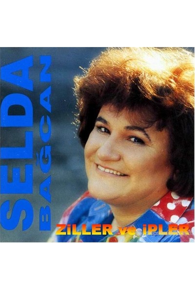 Selda Bağcan - Ziller ve İpler Selda Bağcan - Ziller ve İpler