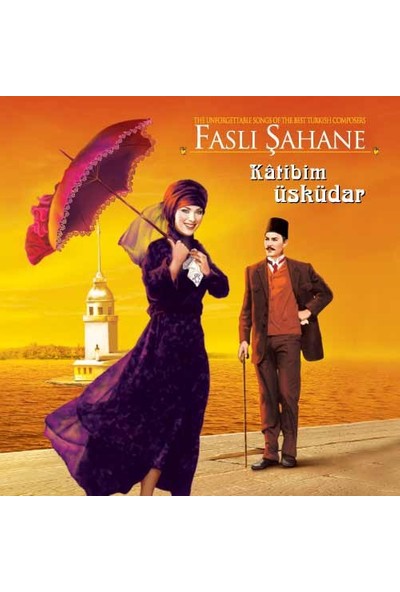Faslı Şahane - Katibim Üsküdar