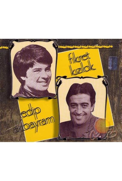Edip Akbayram - Fikret Kızılok