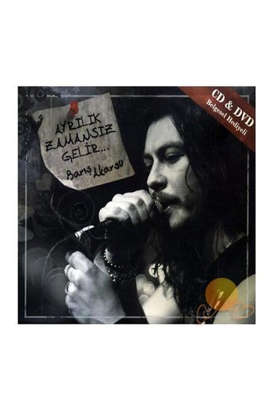 Barış Akarsu - Ayrılık Zamansız Gelir (albüm & Video Klipler)