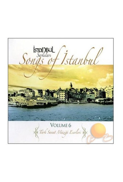 İstanbul Şarkıları - Songs Of İstanbul Volume 6 (CD) İstanbul Şarkıları - Songs Of İstanbul Volume 6 (CD)