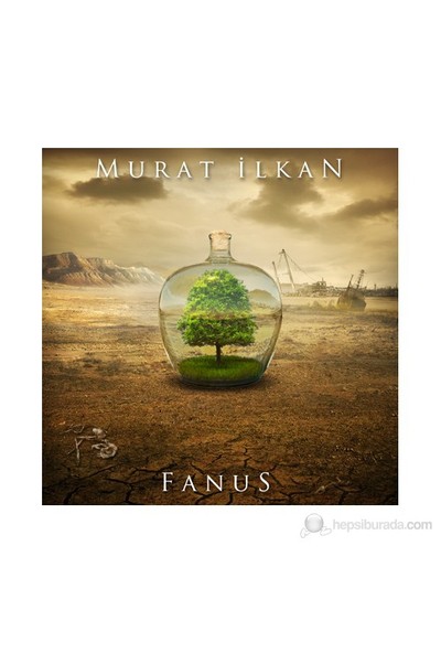 Murat İlkan - Fanus