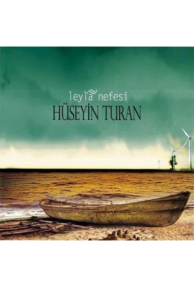 Hüseyin Turan - Leyla Nefesi Hüseyin Turan - Leyla Nefesi