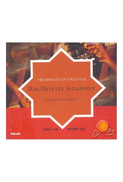 Bir Nefeste Anadolu Seyreyle Güzel (ismail Işık & Mücahit Işık) Cd