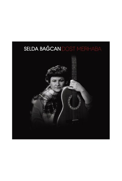 Selda Bağcan - Dost Merhaba