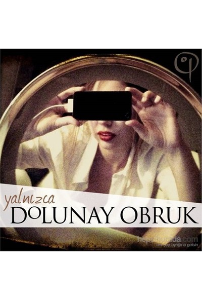 Dolunay Obruk - Yalnızca (CD) Dolunay Obruk - Yalnızca (CD)