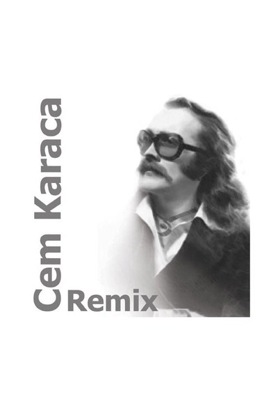 Cem Karaca - Unutulmayanlar / Remix