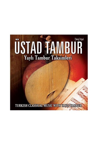 Üstad Tambur - Yaylı Tambur Taksimleri (CD) Üstad Tambur - Yaylı Tambur Taksimleri (CD)