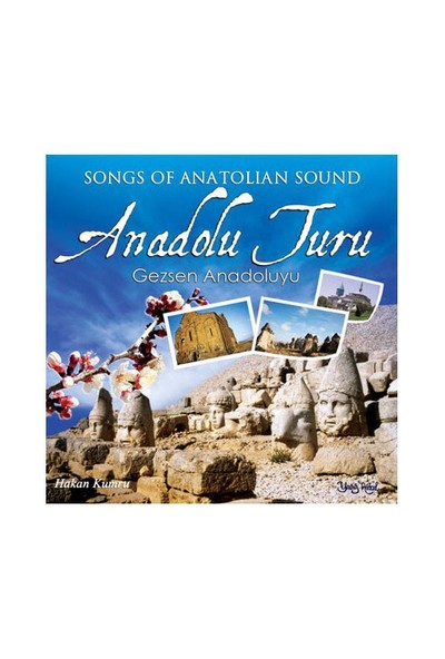 Hakan Kumru - Anadolu Turu / Gezsen Anadoluyu ( CD ) Hakan Kumru - Anadolu Turu / Gezsen Anadoluyu ( CD )