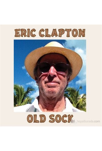 Eric Clapton - Old Sock Eric Clapton - Old Sock