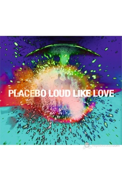 Placebo - Loud Like Love (Cd) Placebo - Loud Like Love (Cd)