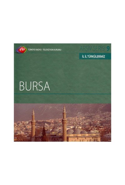 TRT Arşiv Serisi 009: İl İl Türkülerimiz - Bursa (CD) TRT Arşiv Serisi 009: İl İl Türkülerimiz - Bursa (CD)