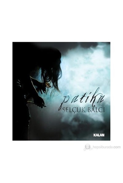 Selçuk Balcı - Patika Selçuk Balcı - Patika
