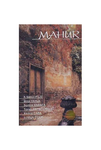 Mahur (a. Şenol Filiz, Birol Yayla) (cd)