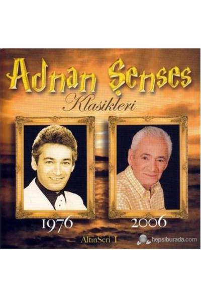 Adnan Şenses - Klasikleri 1976-2006 ( CD )