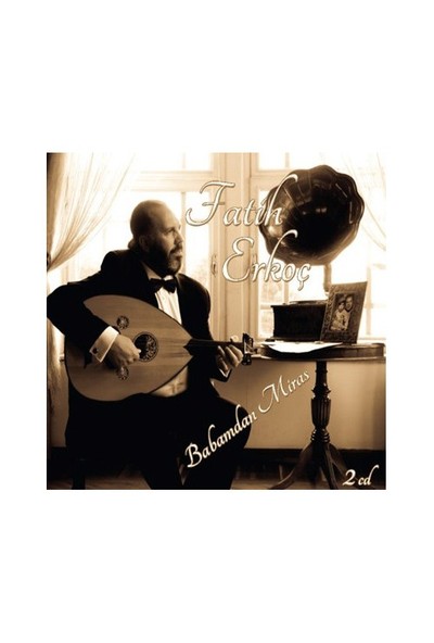 Fatih Erkoç - Babamdan Miras (CD)