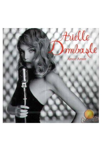 Amor Amor (Arielle Dombasle)