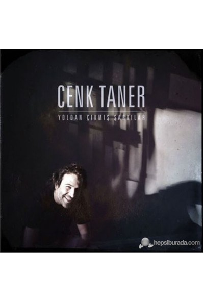 Cenk Taner - Yoldan Çıkmış Şarkılar ( CD )