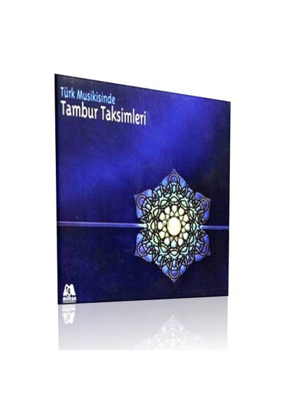 Türk Musikisinde Tambur Taksimleri Türk Musikisinde Tambur Taksimleri