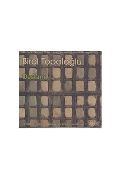 Birol Topaloğlu - Destani