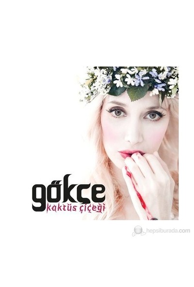 Gökçe - Kaktüs Çiçeği