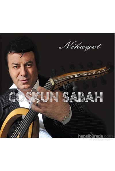 Coşkun Sabah - Nihayet Coşkun Sabah - Nihayet