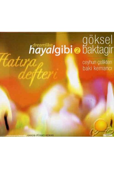 Hayal gibi 2 (Dreamlike) - Göksel Baktagir ( CD ) Hayal gibi 2 (Dreamlike) - Göksel Baktagir ( CD )