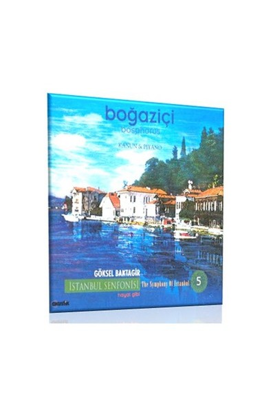İstanbul Senfonisi 5: Boğaziçi - Hayal Gibi - Göksel Baktagir - Ceyhun Çelikten (CD) İstanbul Senfonisi 5: Boğaziçi - Hayal Gibi - Göksel Baktagir - Ceyhun Çelikten (CD)