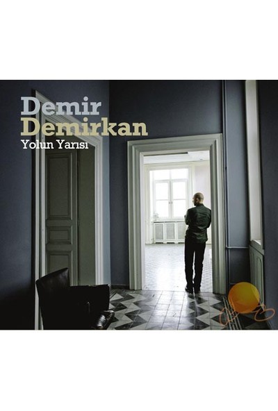 Demir Demirkan - Yolun Yarısı Demir Demirkan - Yolun Yarısı