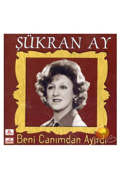 Beni Candan Ayırdı (şükran Ay) (coşkun) Beni Candan Ayırdı (şükran Ay) (coşkun)