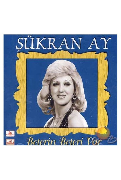 Beterin Betri Var (şükran Ay) (coşkun)