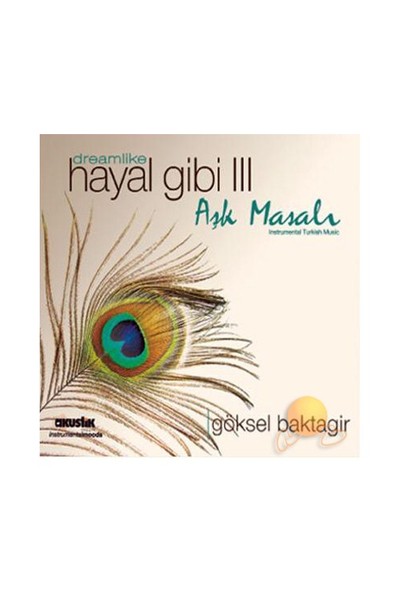 Göksel Baktagir - Hayal Gibi 3 (CD)