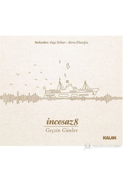 İncesaz-Geçsin Günler CD