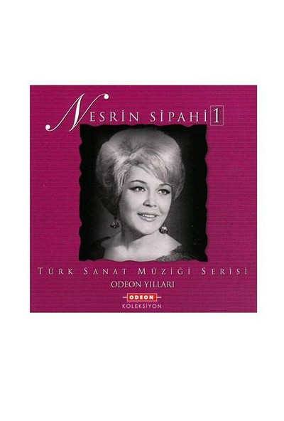 Odeon Yılları Nesrin Sipahi 1 Odeon Yılları Nesrin Sipahi 1