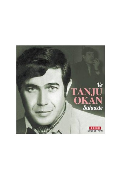 Tanju Okan - Ve Tanju Okan Sahnede