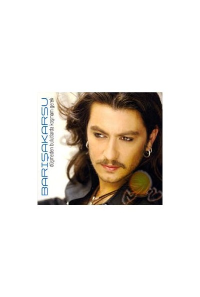 Düşmeden Bulutlarda Koşmam Gerek (barış Akarsu)-cd