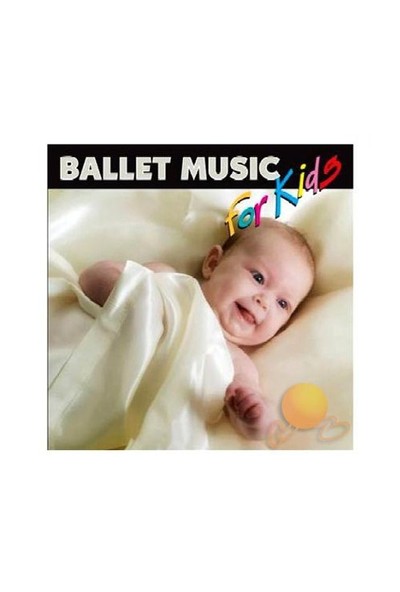 For Kids - Ballet Music For Kids - Ballet Music