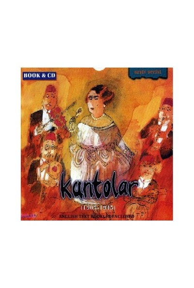 Kantolar - 1905-1945 (CD+KİTAP)