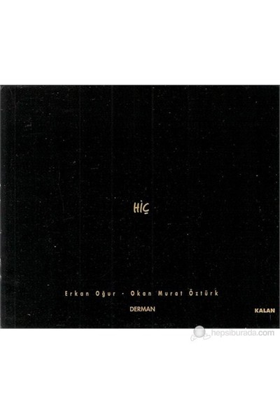 Erkan Oğur - Hiç ( CD ) Erkan Oğur - Hiç ( CD )