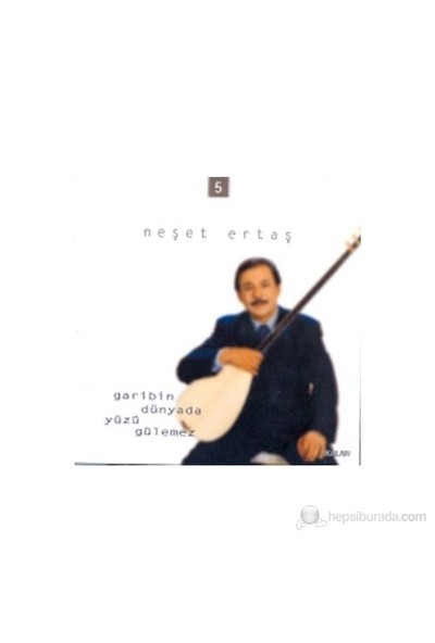 Neşet Ertaş - Garibin Dünyada Yüzü Gülemez ( CD ) Neşet Ertaş - Garibin Dünyada Yüzü Gülemez ( CD )