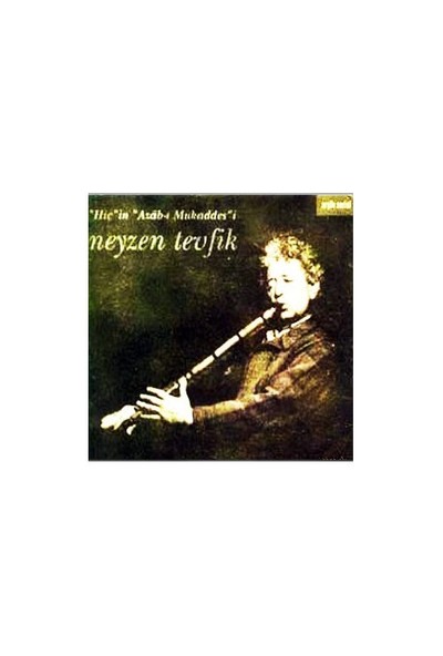 Neyzen Tevfik - Hiç'in Azab-ı Mukaddesi (CD+KİTAP)