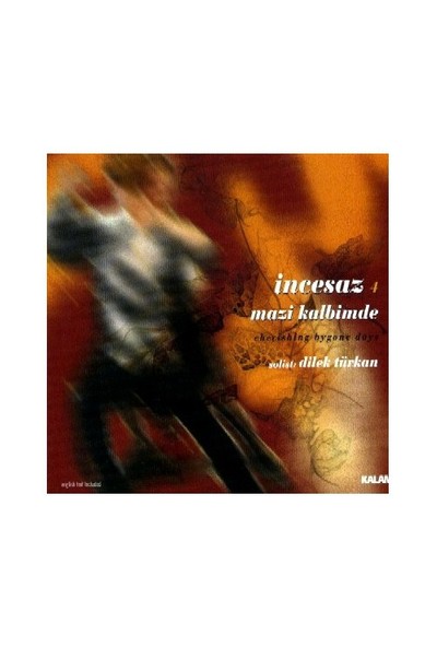 İncesaz-Mazi Kalbimde CD