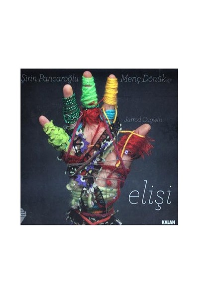 Şirin Pancaroğlu & Meriç Dönük - Elişi (CD) Şirin Pancaroğlu & Meriç Dönük - Elişi (CD)